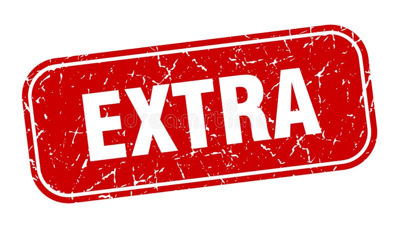 Extra Stamp. Extra Square Grungy Isolated Sign Stock Vector ...