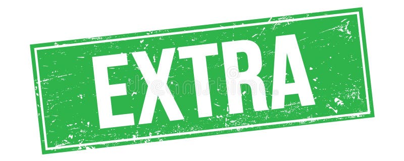 EXTRA Text on Green Grungy Rectangle Stamp Stock Illustration ...
