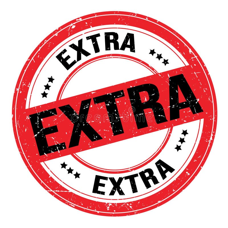 EXTRA Text Written on Red-black Round Stamp Sign Stock Illustration ...