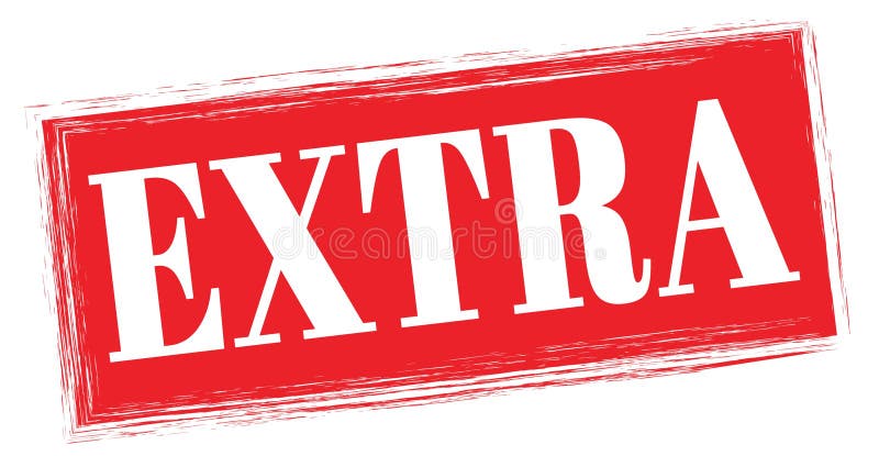 EXTRA Text Written on Red Stamp Sign Stock Illustration - Illustration ...
