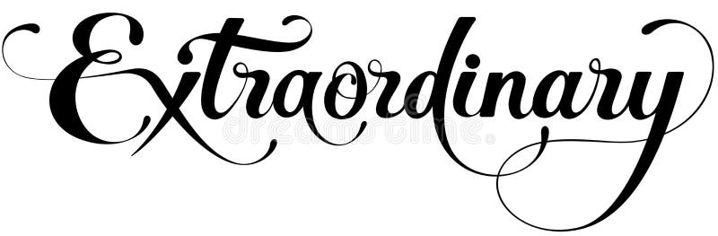 Extraordinary - Custom Calligraphy Text Stock Vector - Illustration of ...