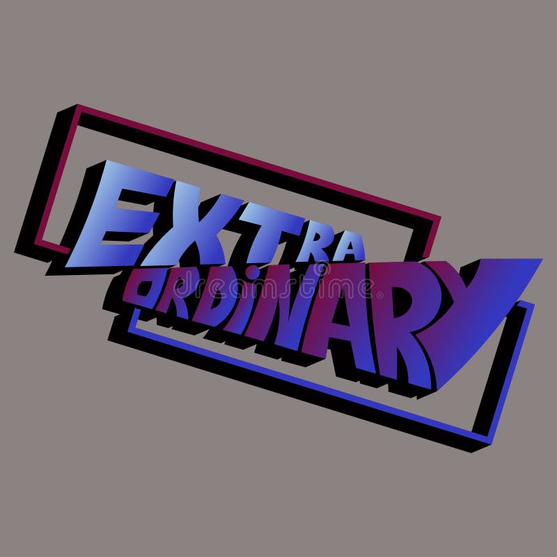 Extraordinary Words Stock Illustrations – 129 Extraordinary Words Stock ...