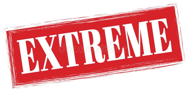 EXTREME Text Written on Red Stamp Sign Stock Illustration ...