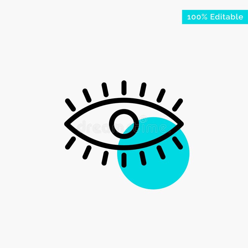 Eye, Eyes, Watch, Design Turquoise Highlight Circle Point Vector Icon ...