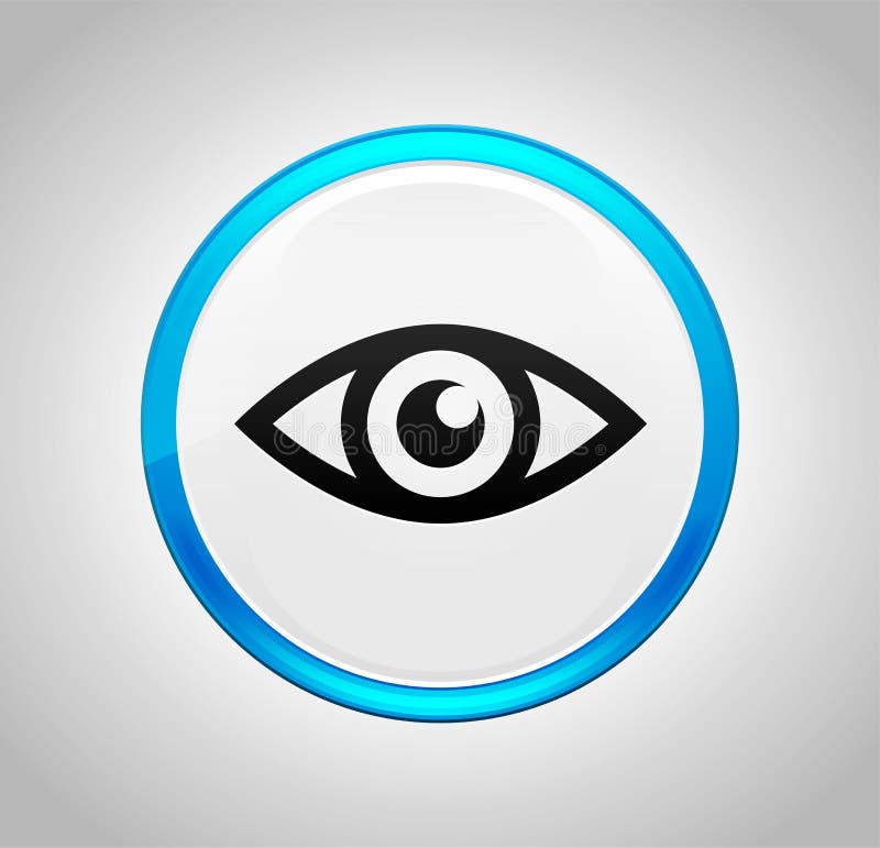 Eye Icon Round Blue Push Button Stock Illustration - Illustration of ...
