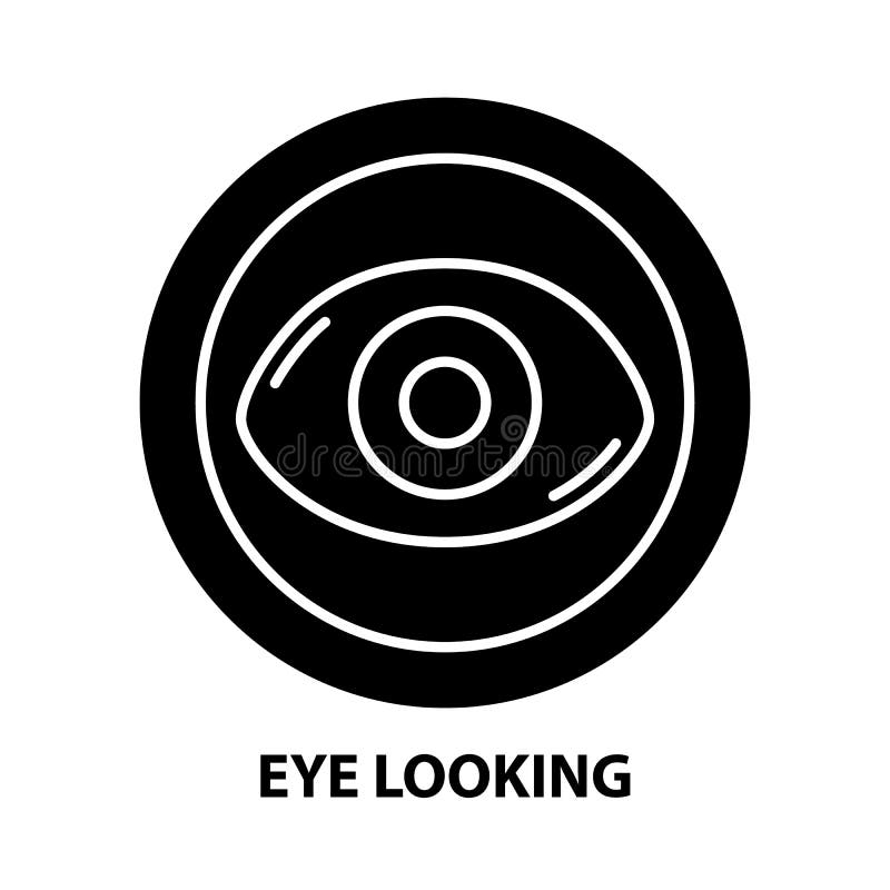 Eye Looking Icon, Black Vector Sign with Editable Strokes, Concept ...