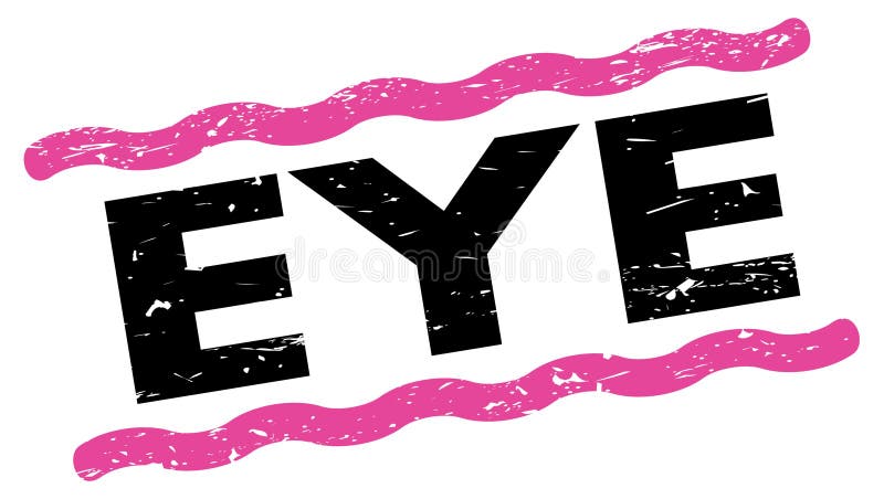 EYE Text on Pink-black Lines Stamp Sign Stock Illustration ...