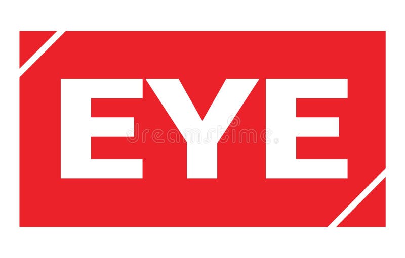 EYE Text Written on Red Stamp Sign Stock Illustration - Illustration of ...