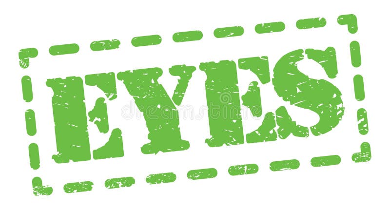 EYES Text Written on Green Stamp Sign Stock Illustration - Illustration ...