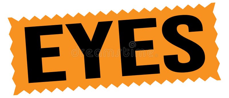 EYES Text Written on Orange-black Stamp Sign Stock Illustration ...