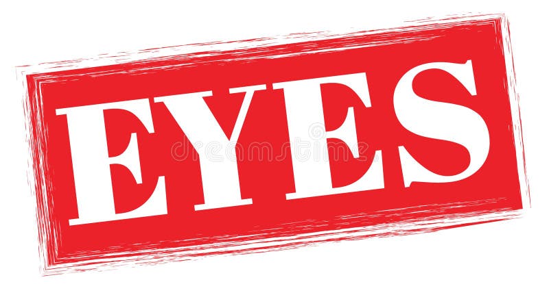 EYES Text Written on Red Stamp Sign Stock Illustration - Illustration ...