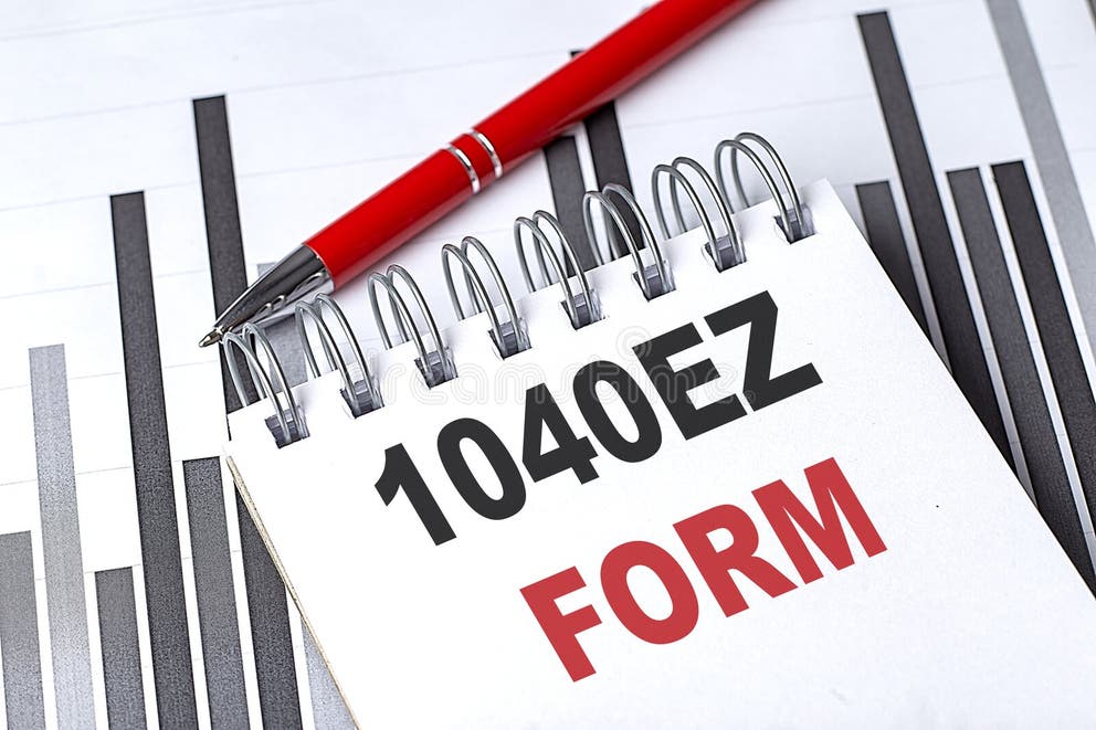1040 EZ FORM Text Written on Notebook with Pen on Chart Stock Photo ...