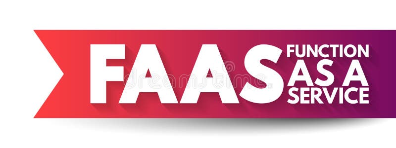 FAAS - Function As a Service is a Cloud Computing Service that Makes it ...