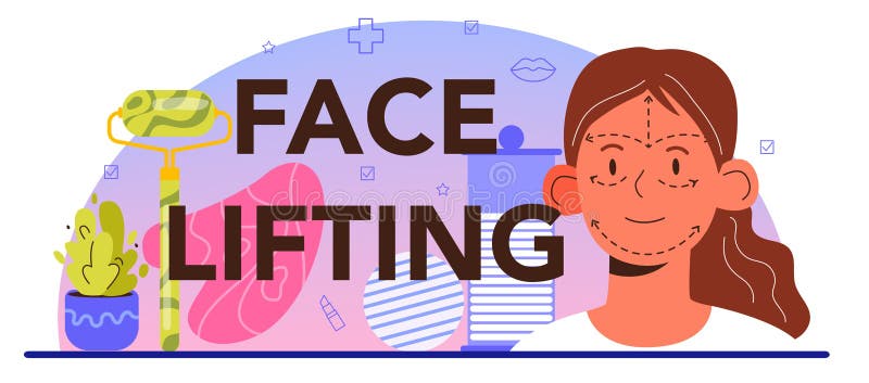 Face Lifting Typographic Header. Hardware Facial Treatment for ...