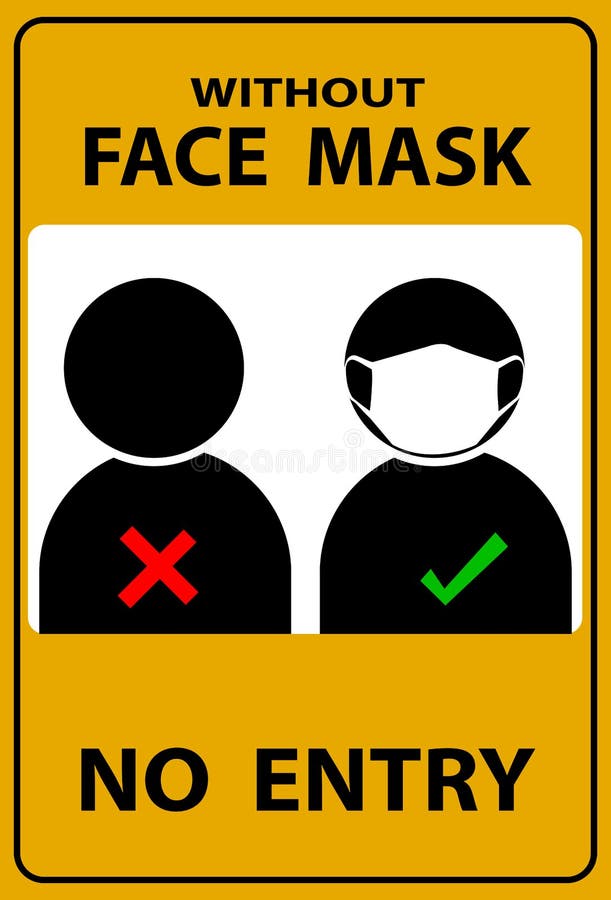 Without Face Mask No Entry. Warning Sign for Use Mask in this Area ...