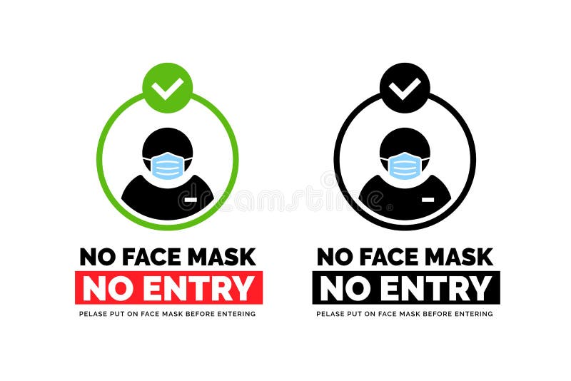 Face Mask Required Warning Prevention Sign. No Face Mask No Entry Sign ...