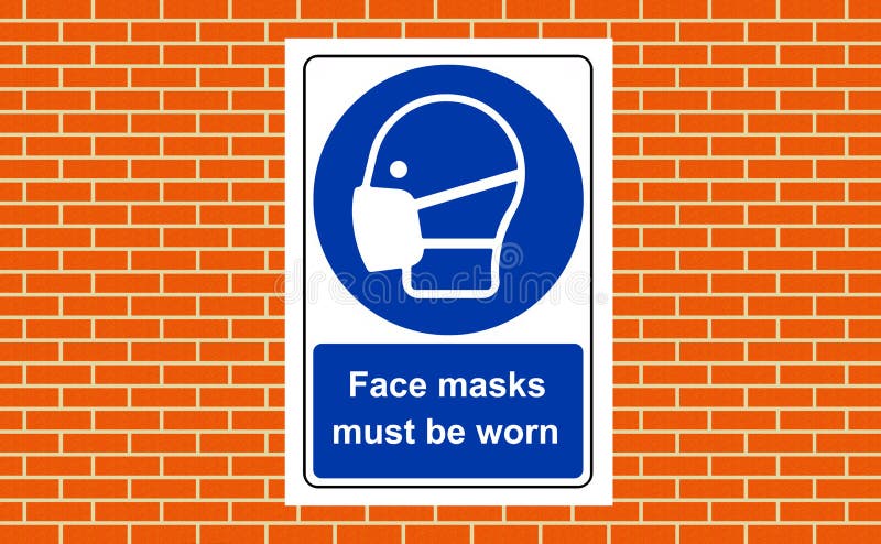 Face Masks Must Be Worn Sign on a Wall Stock Illustration ...