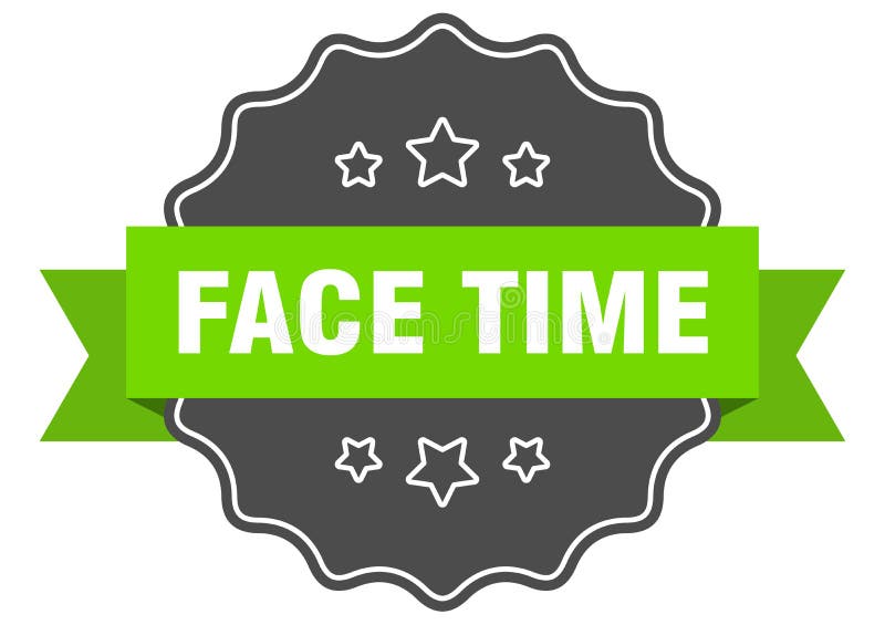 Face Time Sign. Face Time Circular Band Label. Face Time Sticker Stock ...