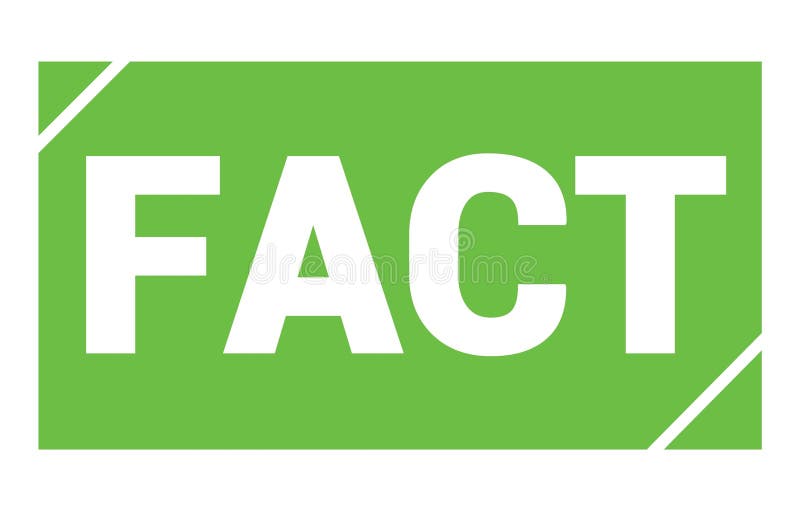 FACT Text Written on Green Stamp Sign Stock Illustration - Illustration ...