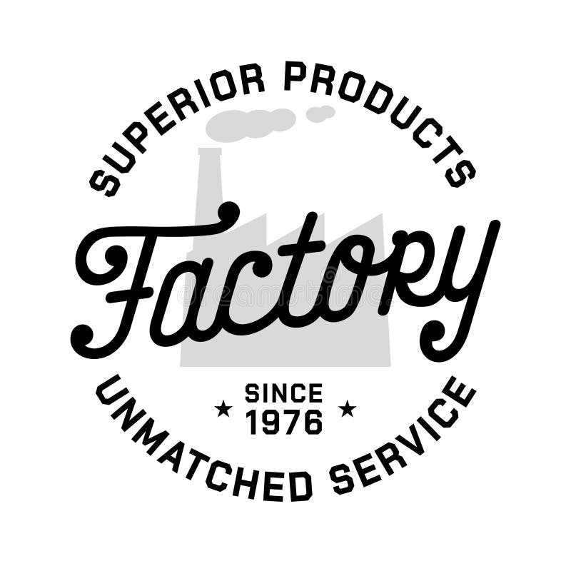Factory Design Template. Authentic T-Shirt Design. Vector and ...