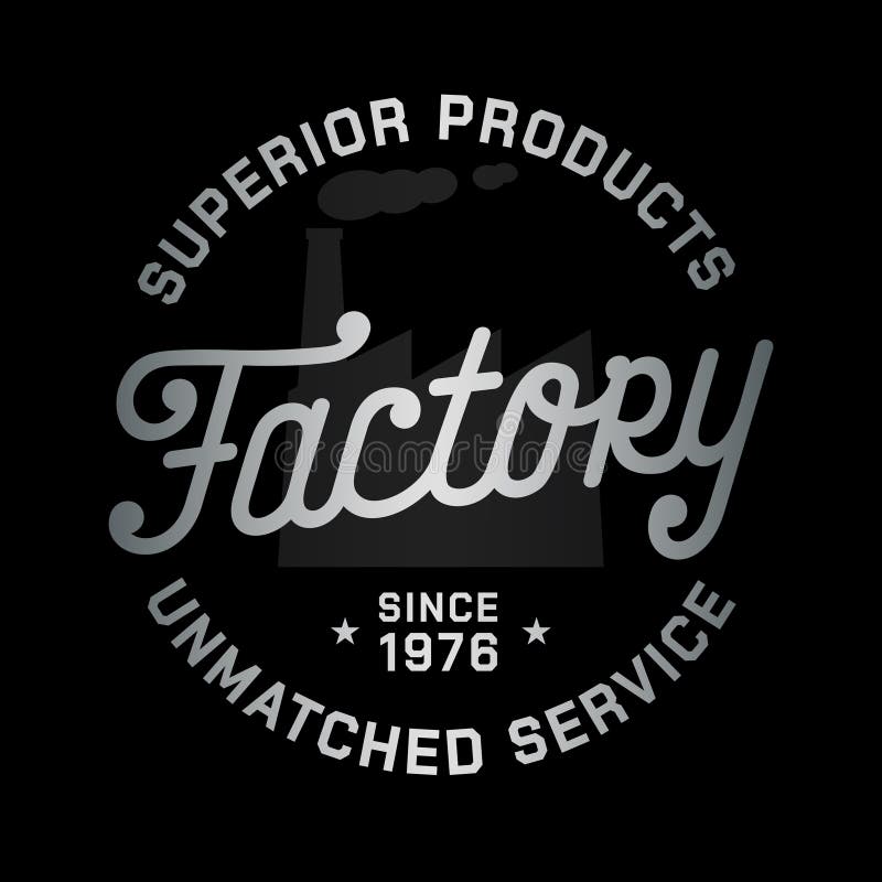 Factory Design Template. Authentic T-Shirt Design. Vector and ...