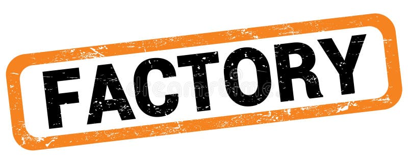FACTORY Text Written on Orange-black Rectangle Stamp Stock Illustration ...