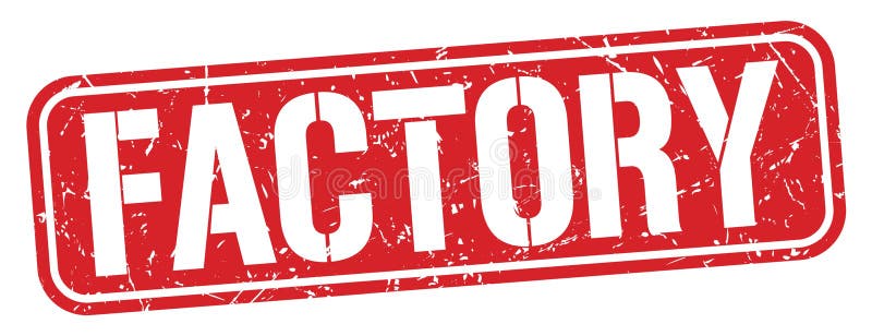 FACTORY Text Written on Red Stamp Sign Stock Illustration ...