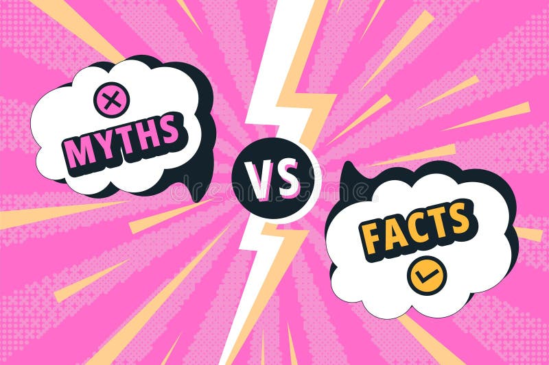 Facts Versus Myths Battle. Myth Speech Bubble and Fact Frame with Vs ...