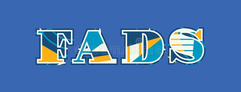 Fads Concept Word Art Illustration Stock Vector - Illustration of ...