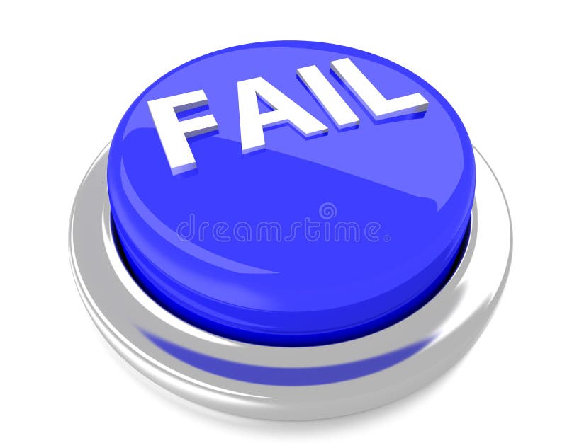 FAIL on Blue Push Button. 3d Illustration Stock Illustration ...