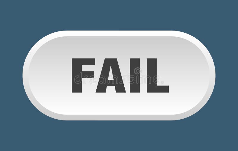 Fail button stock vector. Illustration of rounded, grey - 158489180