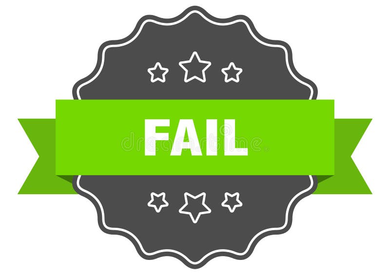 Fail label stock vector. Illustration of round, banner - 160023344