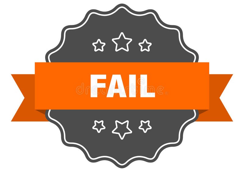 Fail label stock vector. Illustration of sticker, black - 160024291