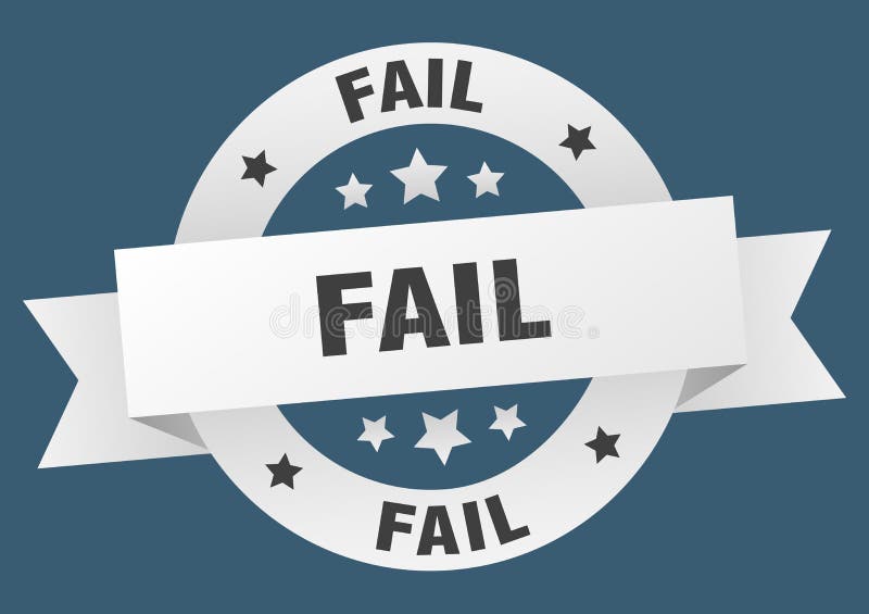 Fail ribbon sign stock vector. Illustration of paper - 158356450