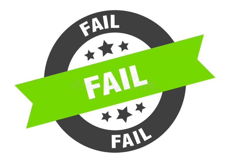 Fail Sign. Fail Grunge Stamp Stock Vector - Illustration of seal ...