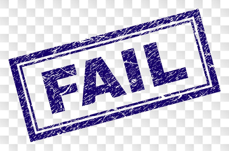 Fail Stamp Transparent Stock Illustrations – 196 Fail Stamp Transparent ...