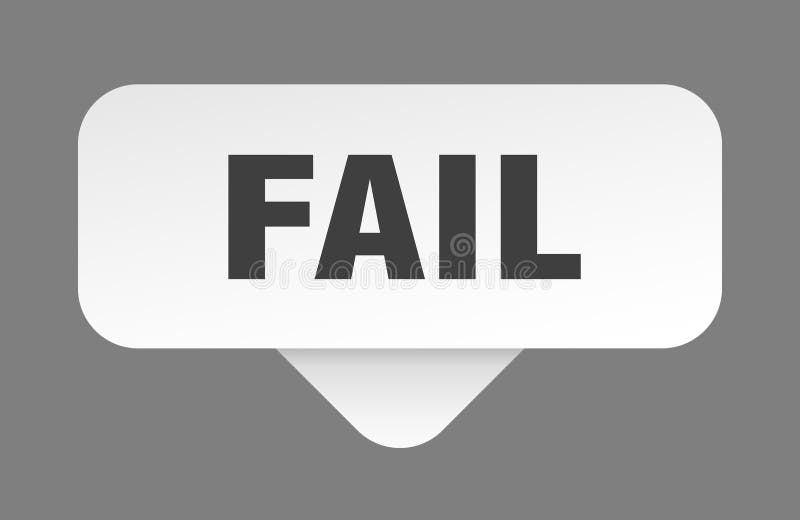 Fail sticker. stock vector. Illustration of label, insignia - 153379170
