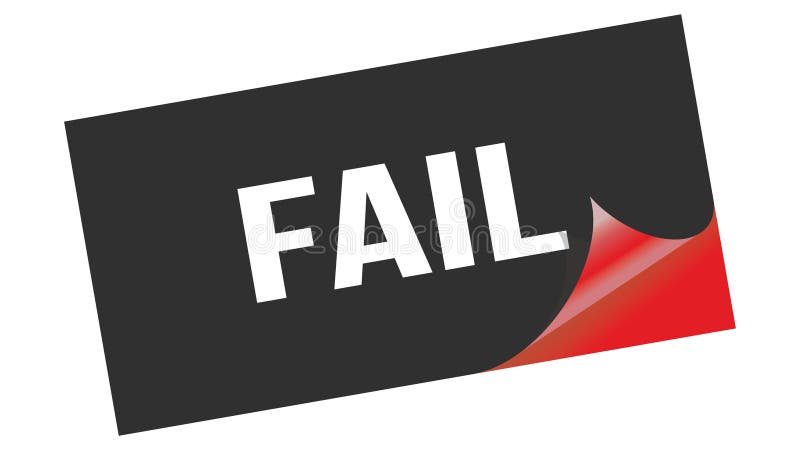 FAIL Text on Black Red Sticker Stamp Stock Illustration - Illustration ...