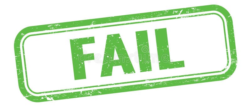 FAIL Text on Green Grungy Vintage Stamp Stock Illustration ...