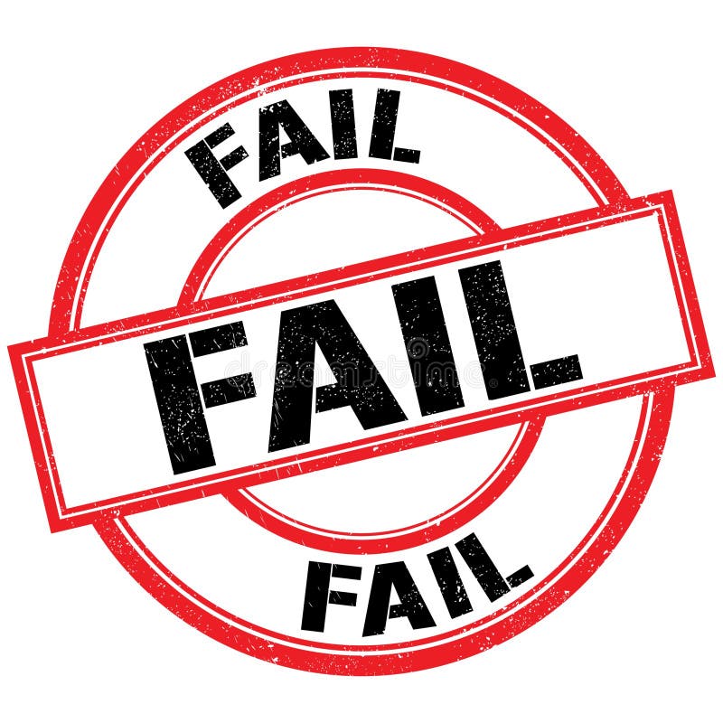 FAIL Text on Red-black Round Stamp Sign Stock Illustration ...