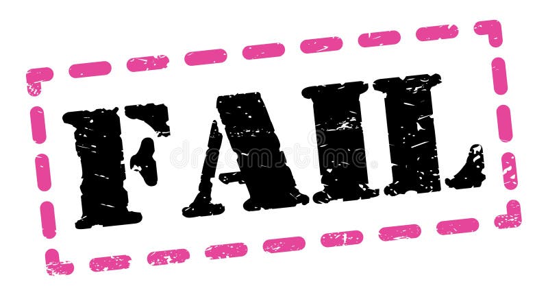 FAIL Text Written on Pink-black Stamp Sign Stock Illustration ...