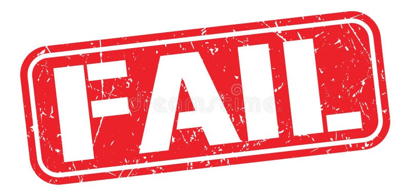 FAIL Text Written on Red Stamp Sign Stock Illustration - Illustration ...