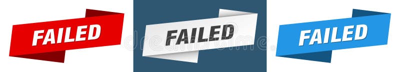 Failed Banner Stock Illustrations – 819 Failed Banner Stock ...