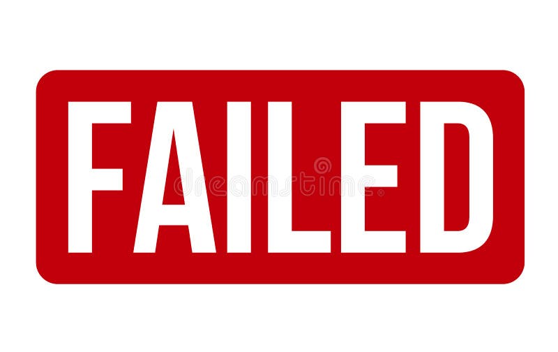 Failed Rubber Stamp. Red Failed Rubber Grunge Stamp Seal Vector ...