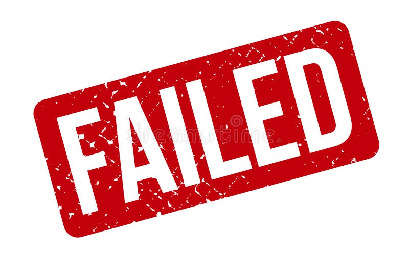 Failed Rubber Stamp. Red Failed Rubber Grunge Stamp Seal Vector ...