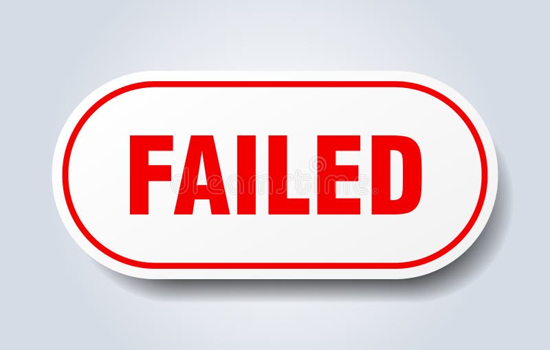 Failed Sticker Stock Illustrations – 795 Failed Sticker Stock ...