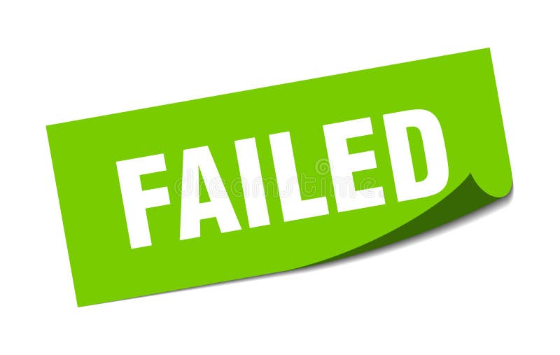 Failed Sticker Stock Illustrations – 924 Failed Sticker Stock ...