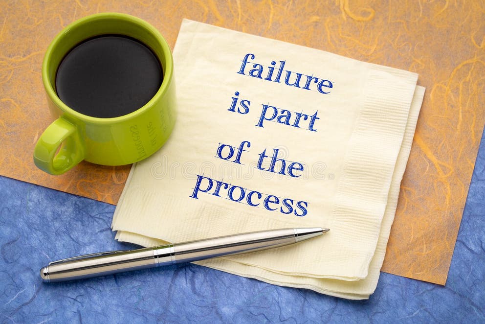 Failure is Part of the Process Stock Photo - Image of experience ...