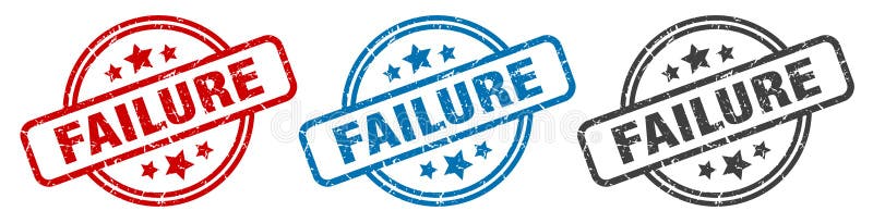Failure Stamp. Failure Round Isolated Sign Stock Vector - Illustration ...