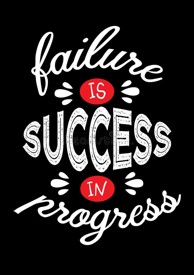 Failure is Success in Progress. Stock Vector - Illustration of mission ...